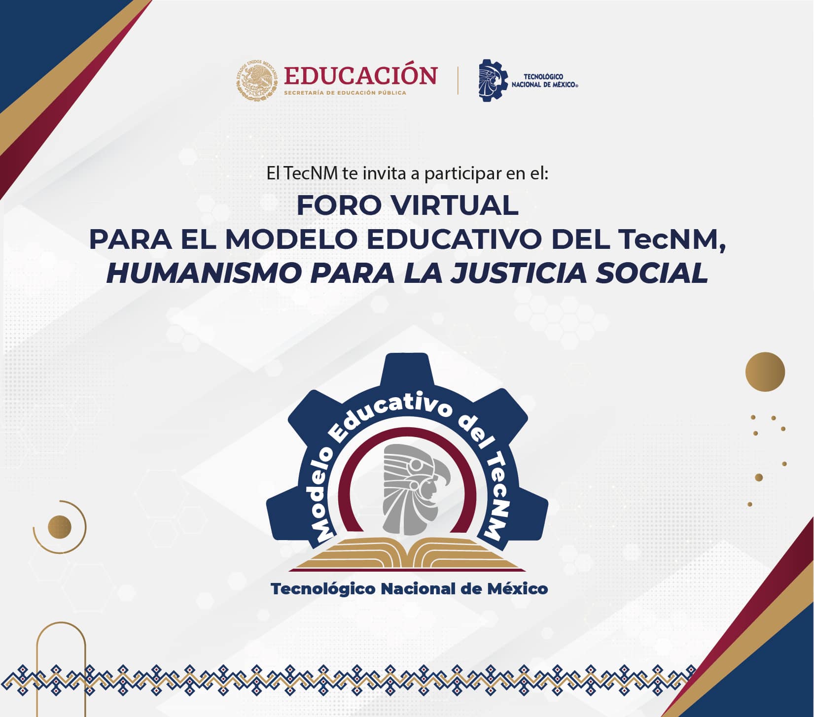 Foro Virtual para el Modelo Educativo del TecNM: Humanismo para la Justicia Social – TecNM ...